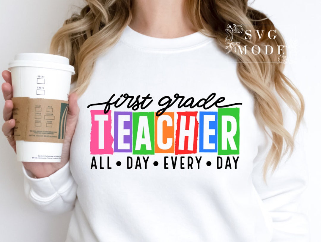First Grade Teacher SVG PNG, Teacher Life Svg, 1st Grade Teacher Svg ...