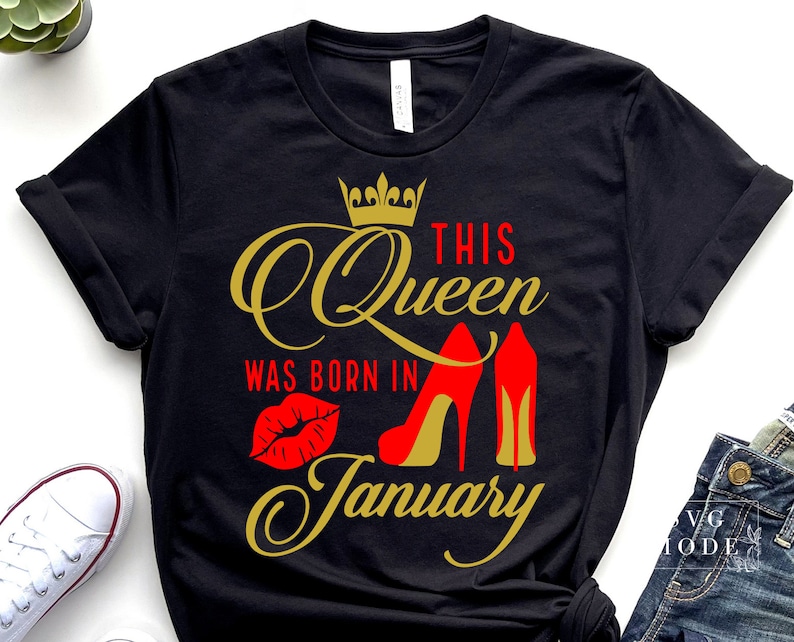 This Queen Was Born in January SVG PNG Birthday Queen Svg - Etsy