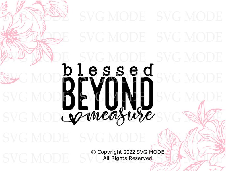 Blessed Beyond Measure SVG Simply Blessed Svg Faith Svg - Etsy