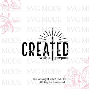 Created With a Purpose SVG PNG PDF, Christian Svg, Self Love Svg ...