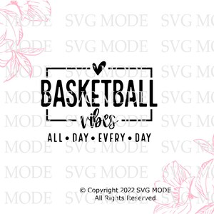 Basketball Vibes SVG PNG, Mom Svg, Basketball Mom Svg, Mom Life Svg ...