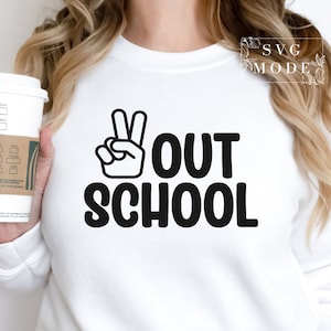 Peace Out School SVG PNG PDF, Last Day of School Svg, School is Out for ...