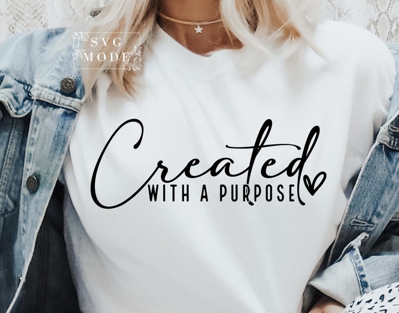 Created With a Purpose SVG PNG PDF Christian Svg Self Love - Etsy