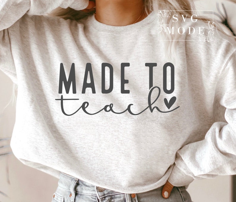 Made to Teach SVG PNG PDF, Teacher Gift Svg, Best Teacher Svg, Teacher ...