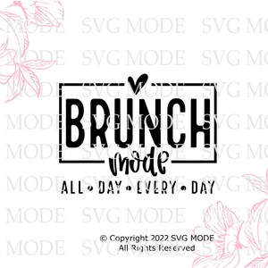 Brunch SVG PNG, Bunch Mode Svg, Brunch Vibes Svg, Brunch Babes Svg ...