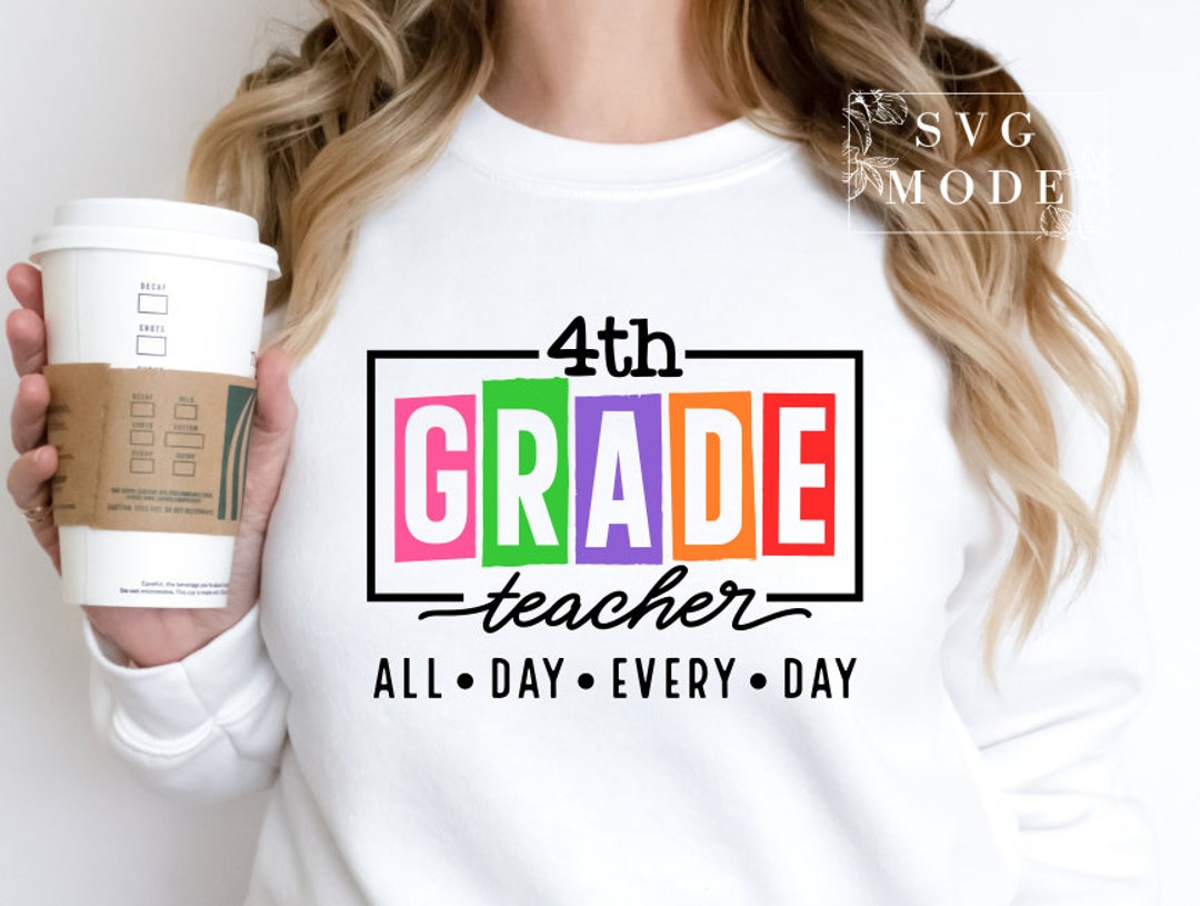 Fourth Grade Teacher SVG PNG, Teacher Life Svg, 4th Grade Teacher Svg ...