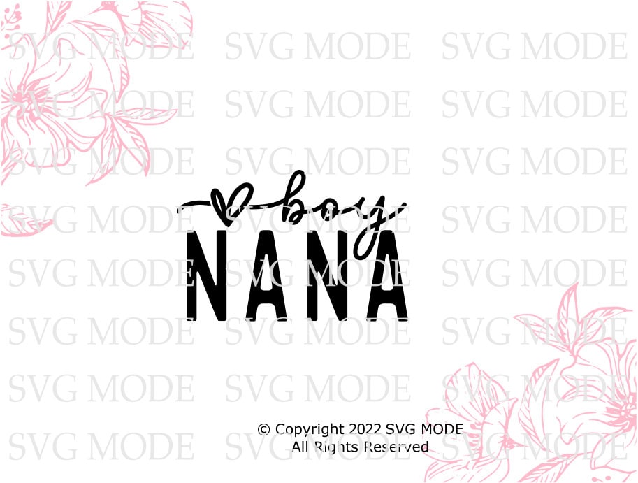 Boy Nana SVG PNG PDF Nana Shirt Svg Boy Svg Nana of Boys - Etsy