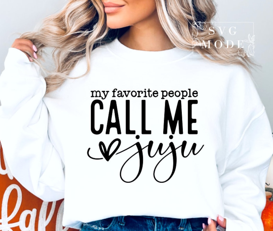 My Favorite People Call Me Juju SVG PNG, Juju Svg, Grandma Svg, Nana ...