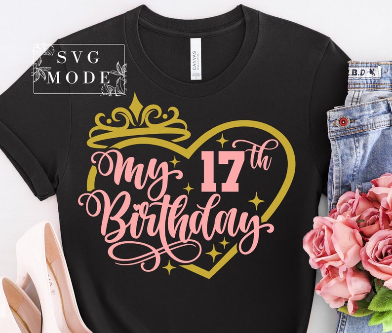 17th Birthday SVG PNG, 17th Birthday Svg, Birthday Svg, 17th Birthday ...