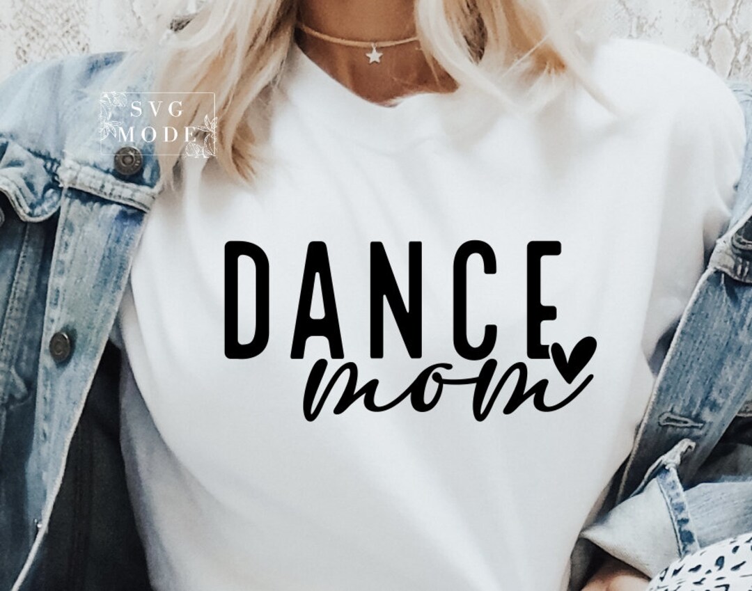 Dance Mom SVG PNG PDF, Dance Svg, Dance Mama Svg, Dancing Svg, Mom Life ...