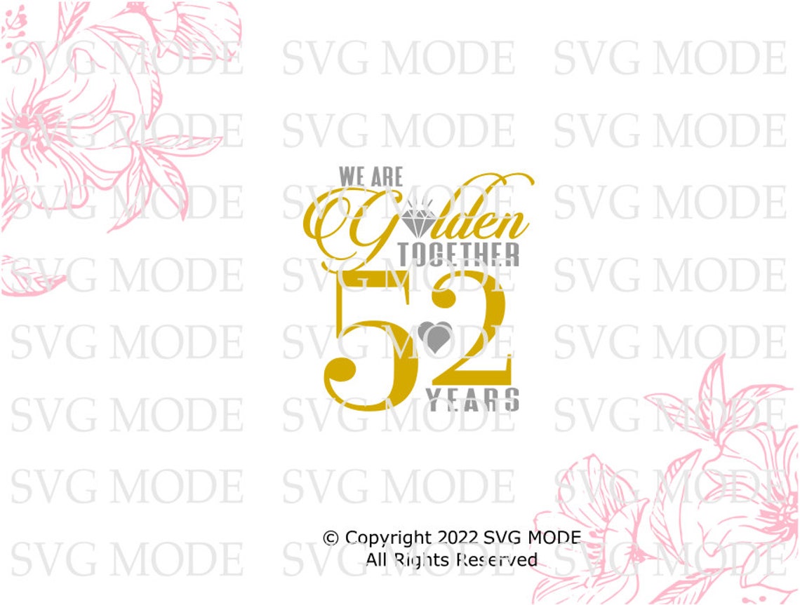 52nd Wedding Anniversary SVG PNG PDF, 52nd Anniversary Svg, 52nd ...