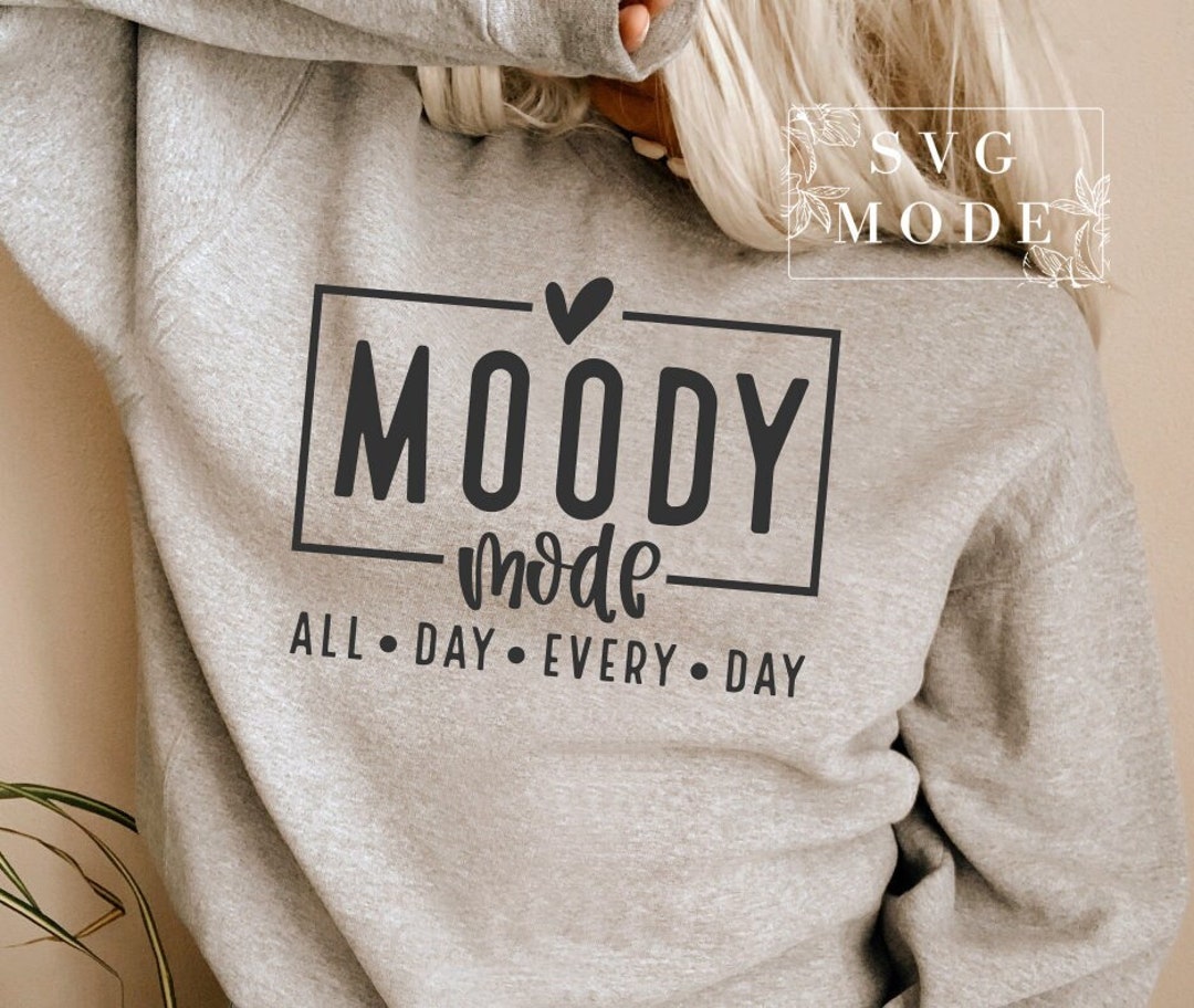 Moody SVG, Nope Not Today Svg, Mom Life Svg, Not Adulting Today Svg ...