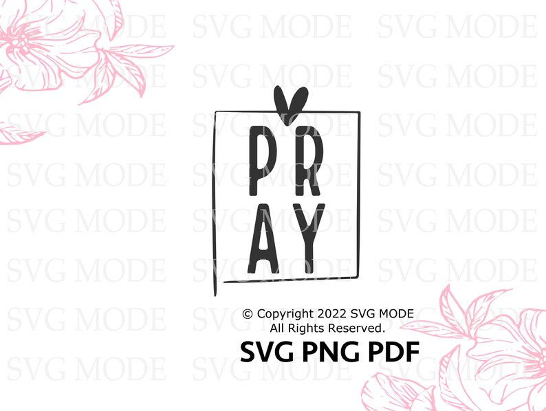 Pray SVG PNG PDF, Religious Svg, Inspirational Svg, Love Like Jesus Svg ...