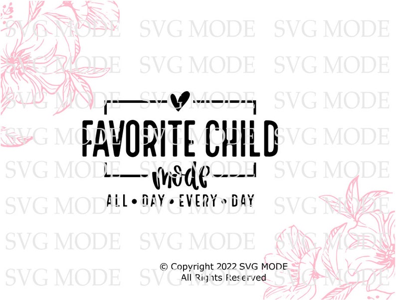 Favorite Child SVG PNG PDF Mom Shirt Svg Daughter Shirt Svg - Etsy