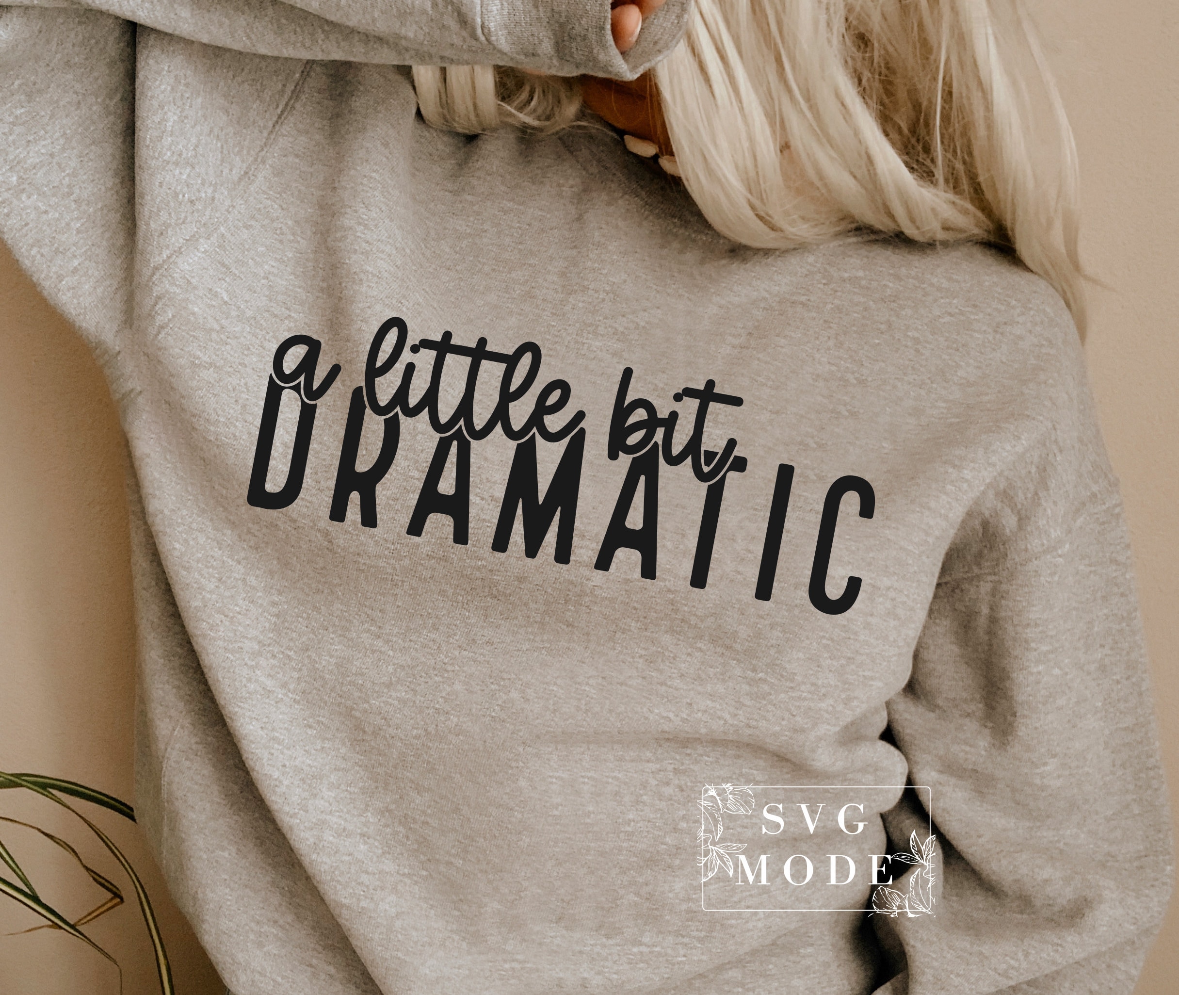 A Little Bit Dramatic SVG PNG PDF Sassy Svg Dramatic Svg - Etsy