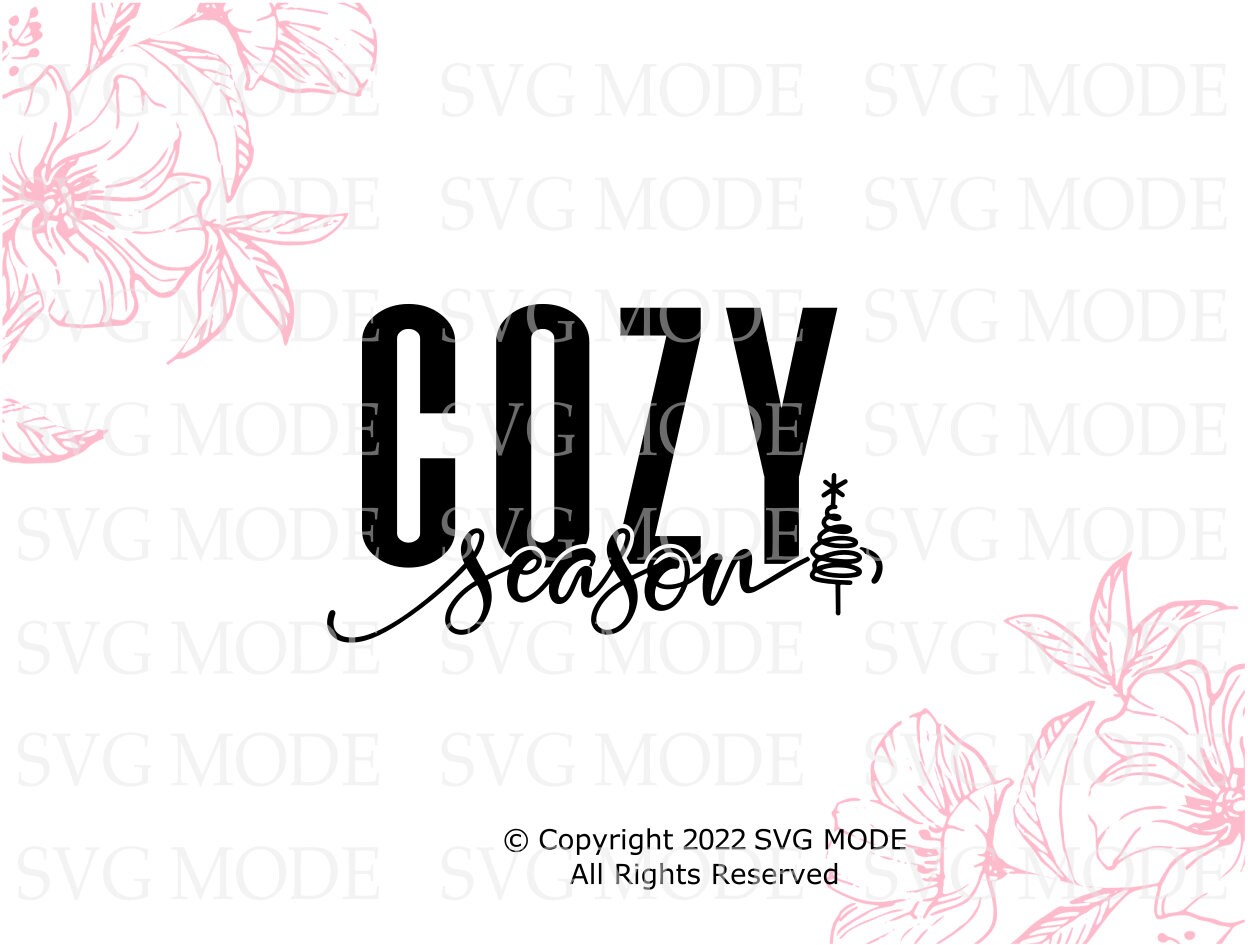 Cozy Season SVG PNG PDF, Get Cozy Svg, Merry Christmas Svg, Christmas ...