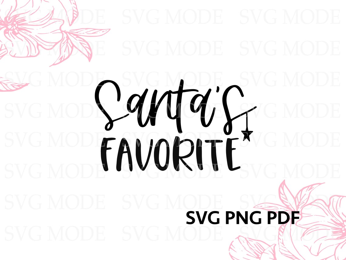 Santa's Favorite SVG PNG PDF Christmas Shirt Svg - Etsy