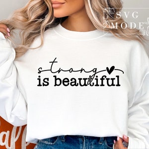 Strong is Beautiful SVG PNG, Inspirational Svg, You Are Enough Svg, Be ...