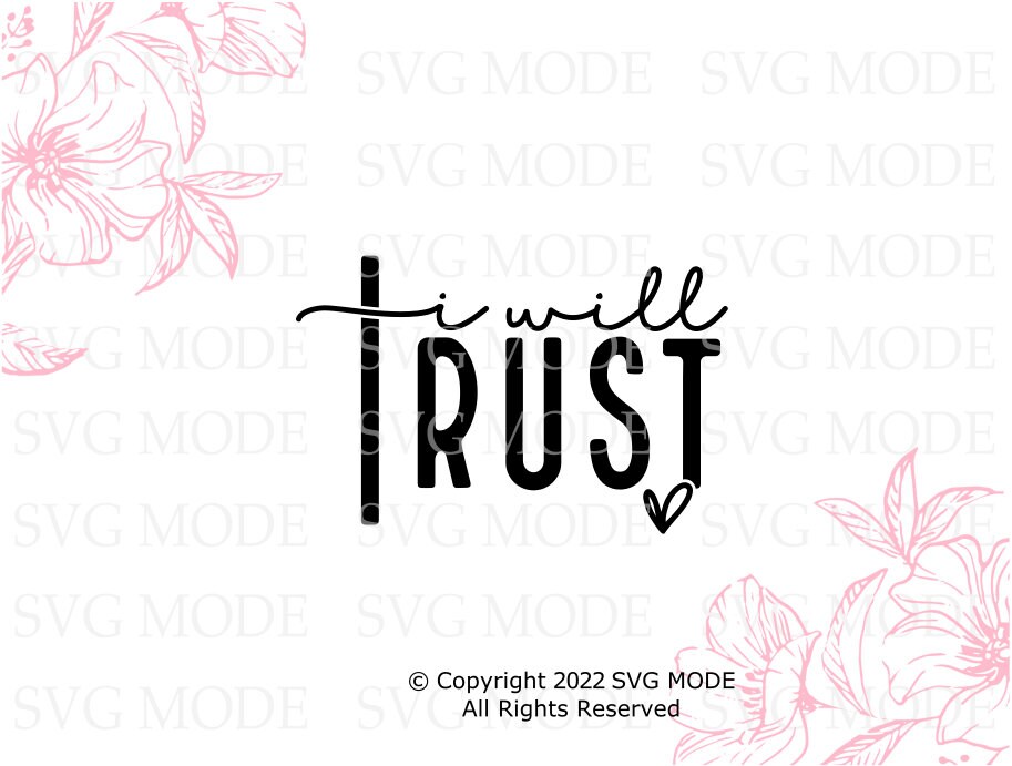 I Will Trust Svg Created With a Purpose Svg Christian Svg - Etsy
