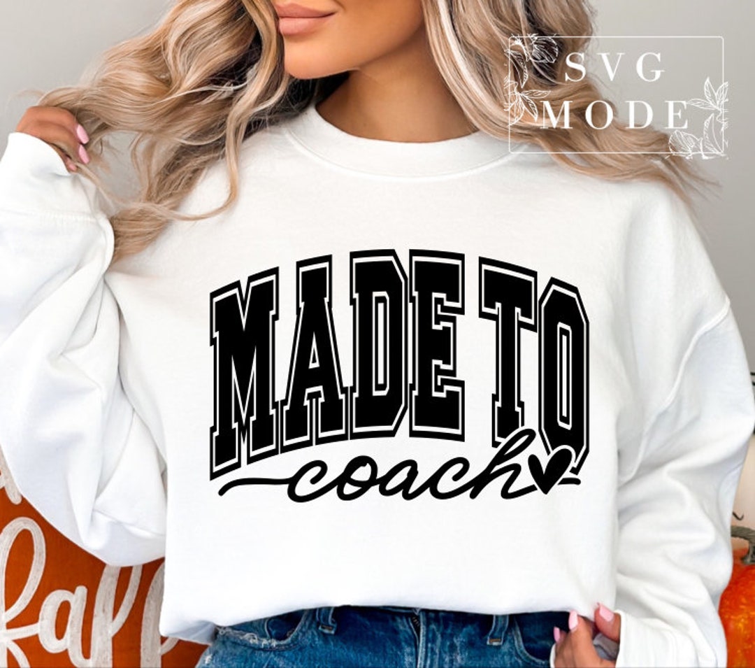 Made to Coach SVG PNG, Coach Mode Svg, Baseball Coach Svg, Cheer Coach ...