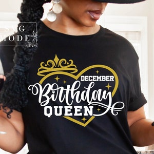 This Queen Was Born in December SVG, Birthday Queen Svg, December Queen ...