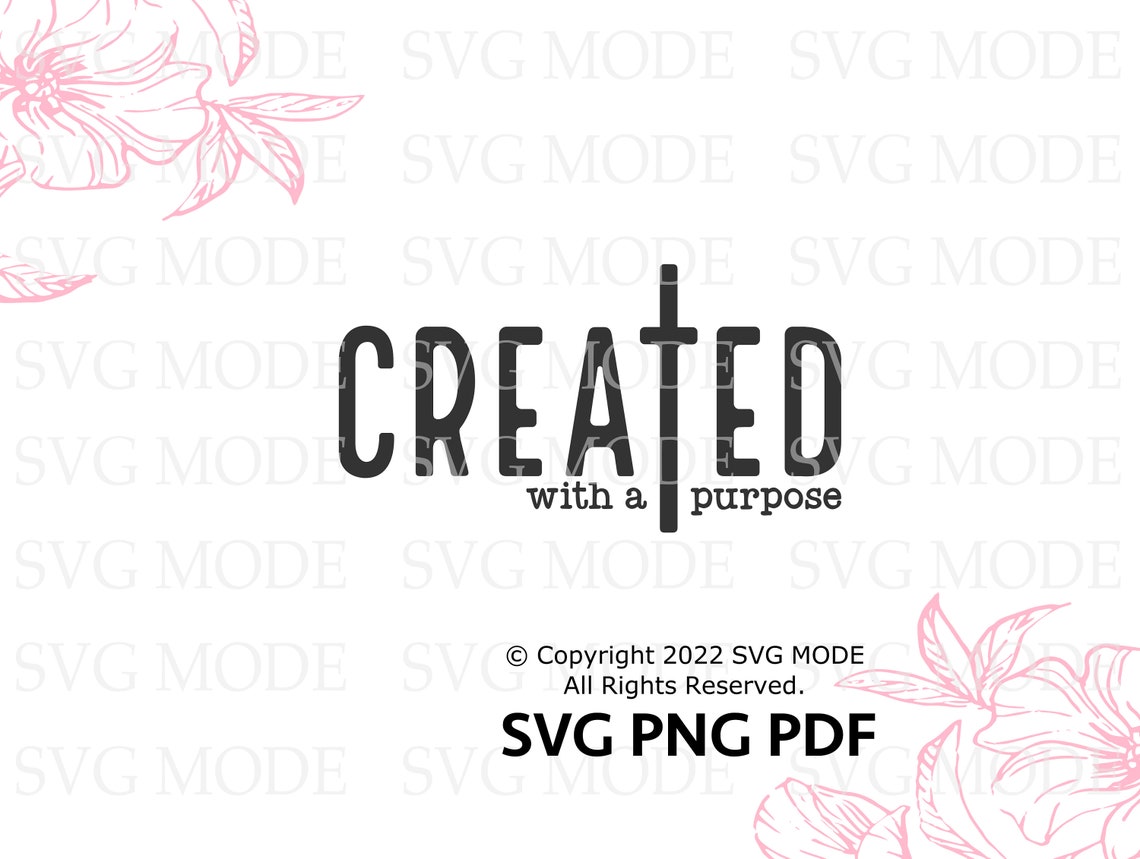 Created With a Purpose SVG PNG PDF Christian Svg Self Love - Etsy