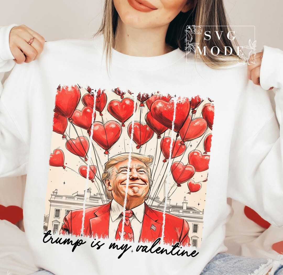Trump is My Valentine PNG, Trump Valentine's Day Png, Funny Trump Png ...