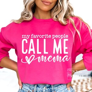 My Favorite People Call Me Mema SVG PNG, Mema Life Svg, Best Mema Ever ...