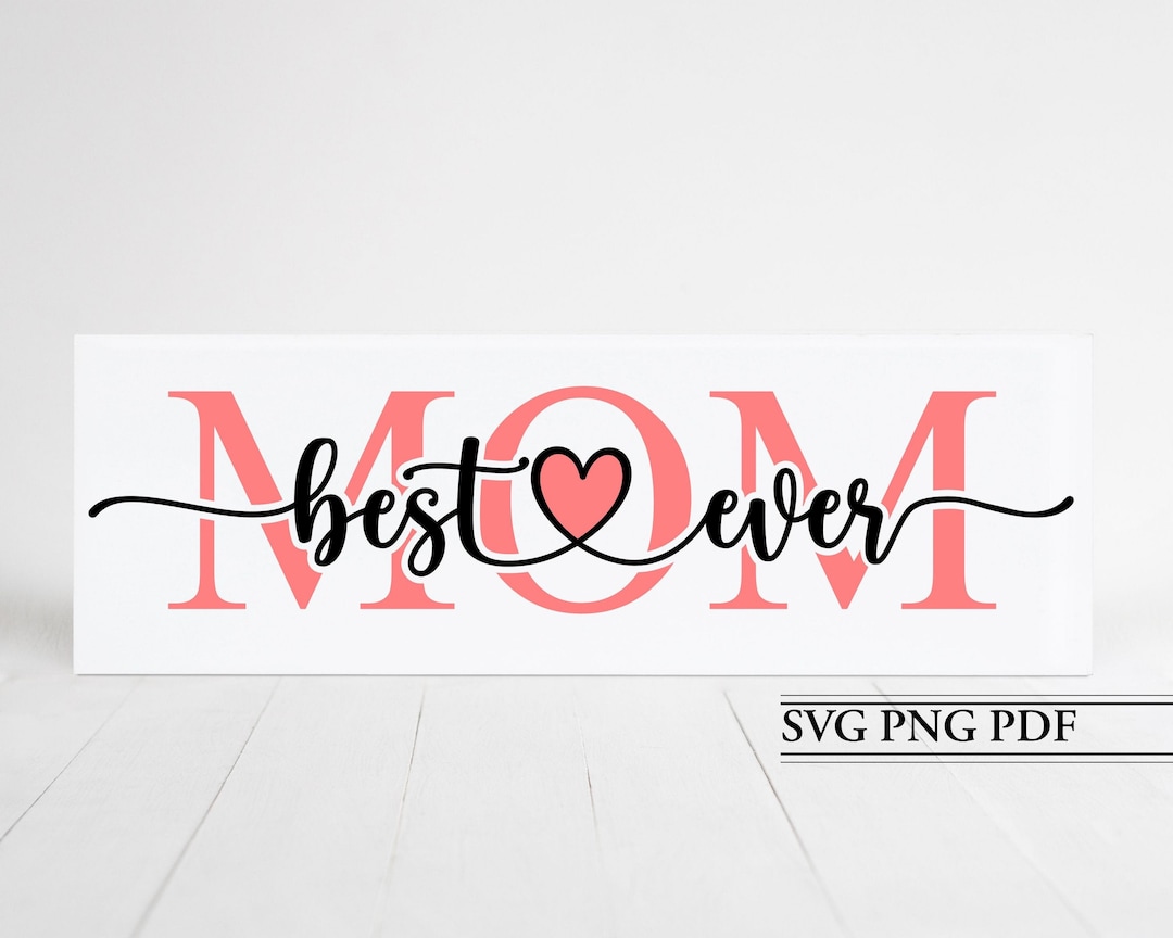 Mom I Love You Svg, Love You Mom Tile Svg, World's Best Mom Svg ...