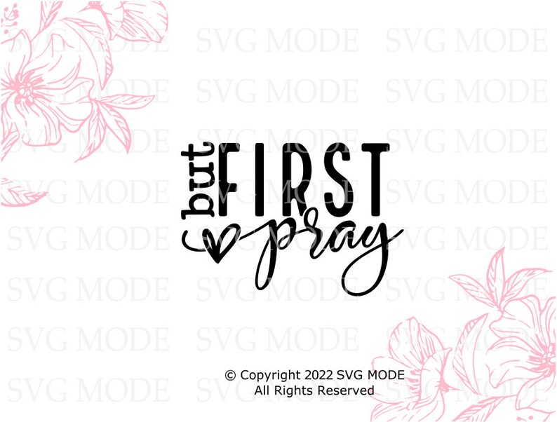 But First Pray Svg but First Jesus Svg Religious Svg Faith - Etsy