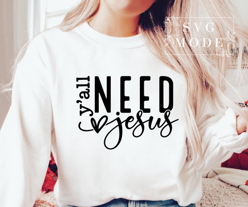 Y'all Need Jesus SVG PNG Christian Svg Religious Svg - Etsy
