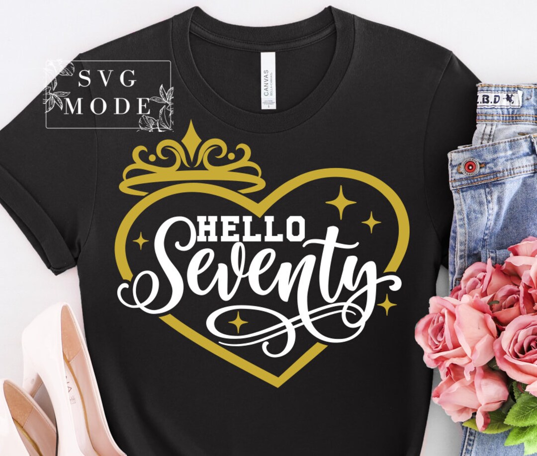 70th Birthday SVG PNG, Hello Seventy Svg, Seventy and Fabulous Svg ...