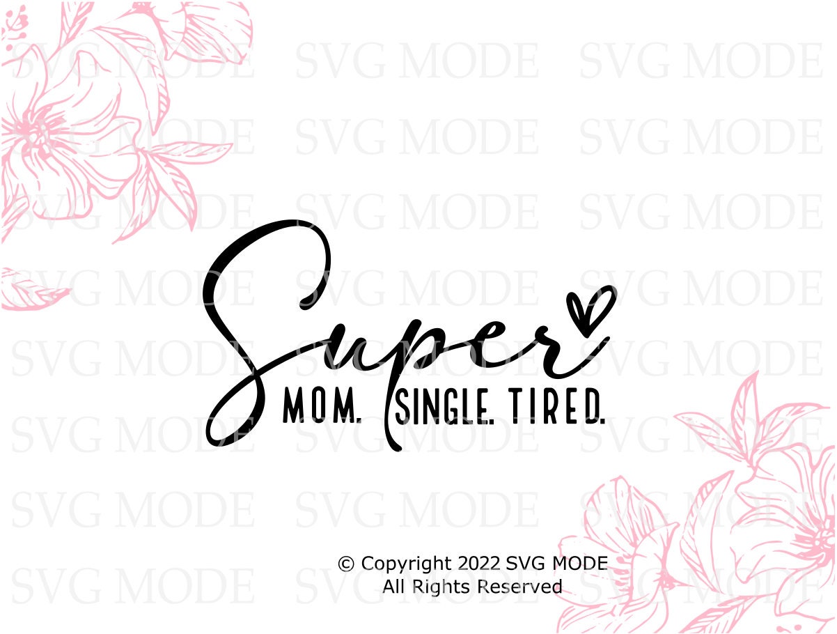Super Mom SVG PNG PDF Mom Life Svg Mom Mode Svg Mom Vibes - Etsy