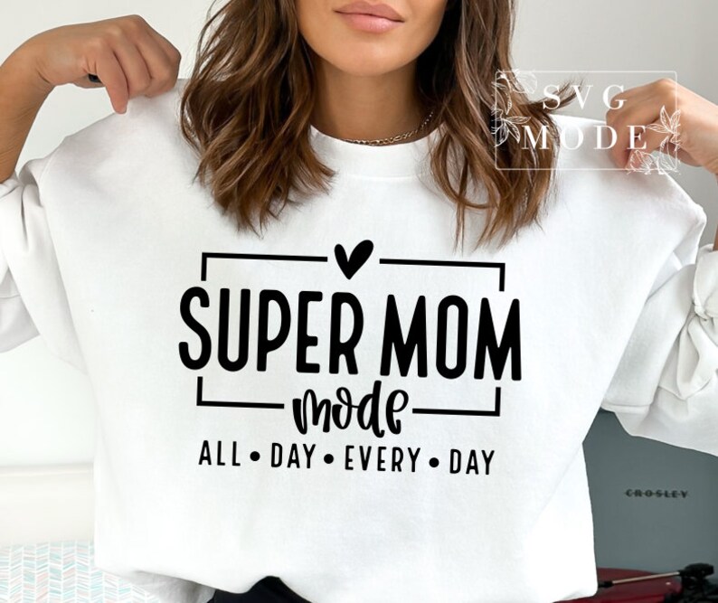 Super Mom SVG PNG PDF Mom Life Svg Mom Mode Svg Mom Vibes - Etsy