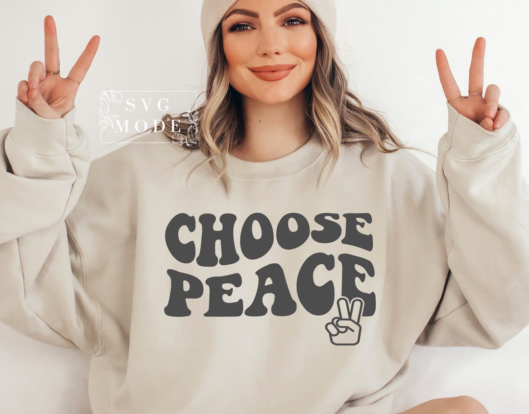 Choose Peace SVG PNG PDF, Peace Support Svg, I Choose Peace Svg, Stop ...