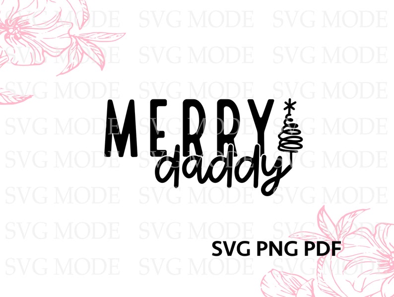 Merry Daddy SVG PNG PDF, Daddy Claus Svg, Funny Christmas Svg ...