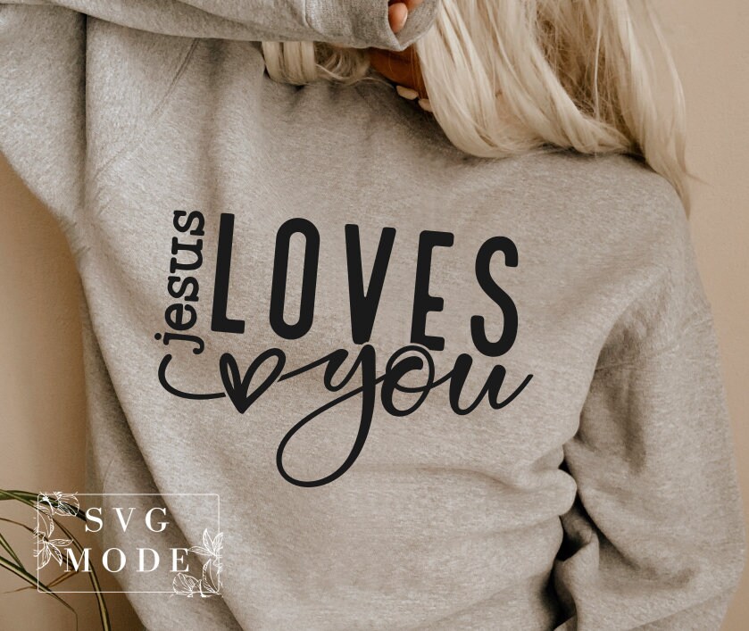 Jesus Loves You SVG PNG Love Like Jesus Svg Christian Svg - Etsy