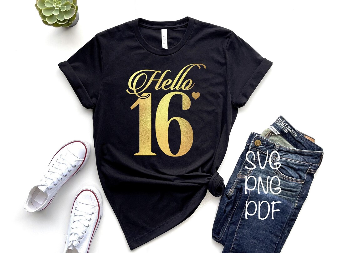 Hello 16 SVG PNG PDF, Officially 16 Svg, 16th Birthday Svg, Sweet 16 ...