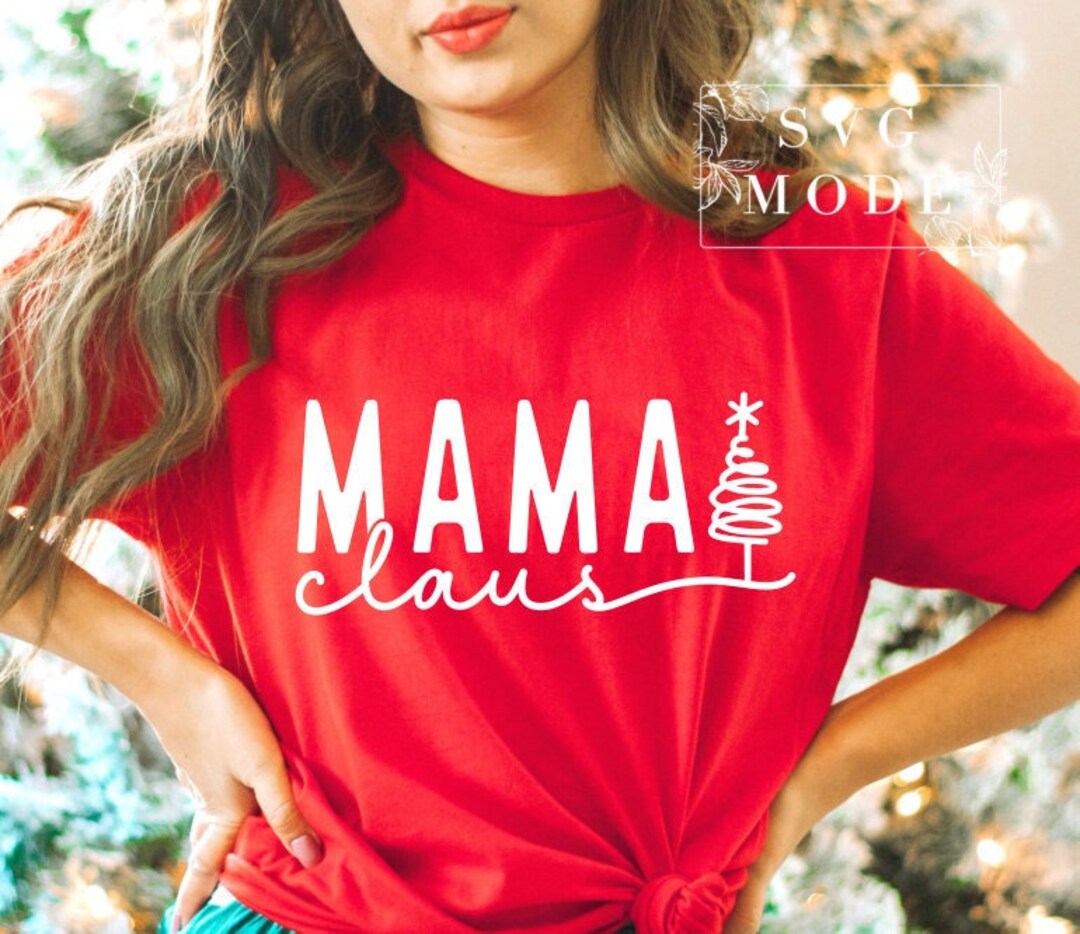 Mama Claus SVG PNG PDF, Merry Mama Svg, Christmas Mom Svg, Christmas ...