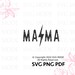 Mama SVG PNG PDF, Rocker Style Mama Svg, Mama Vibes Svg, Mom Svg, Mom ...