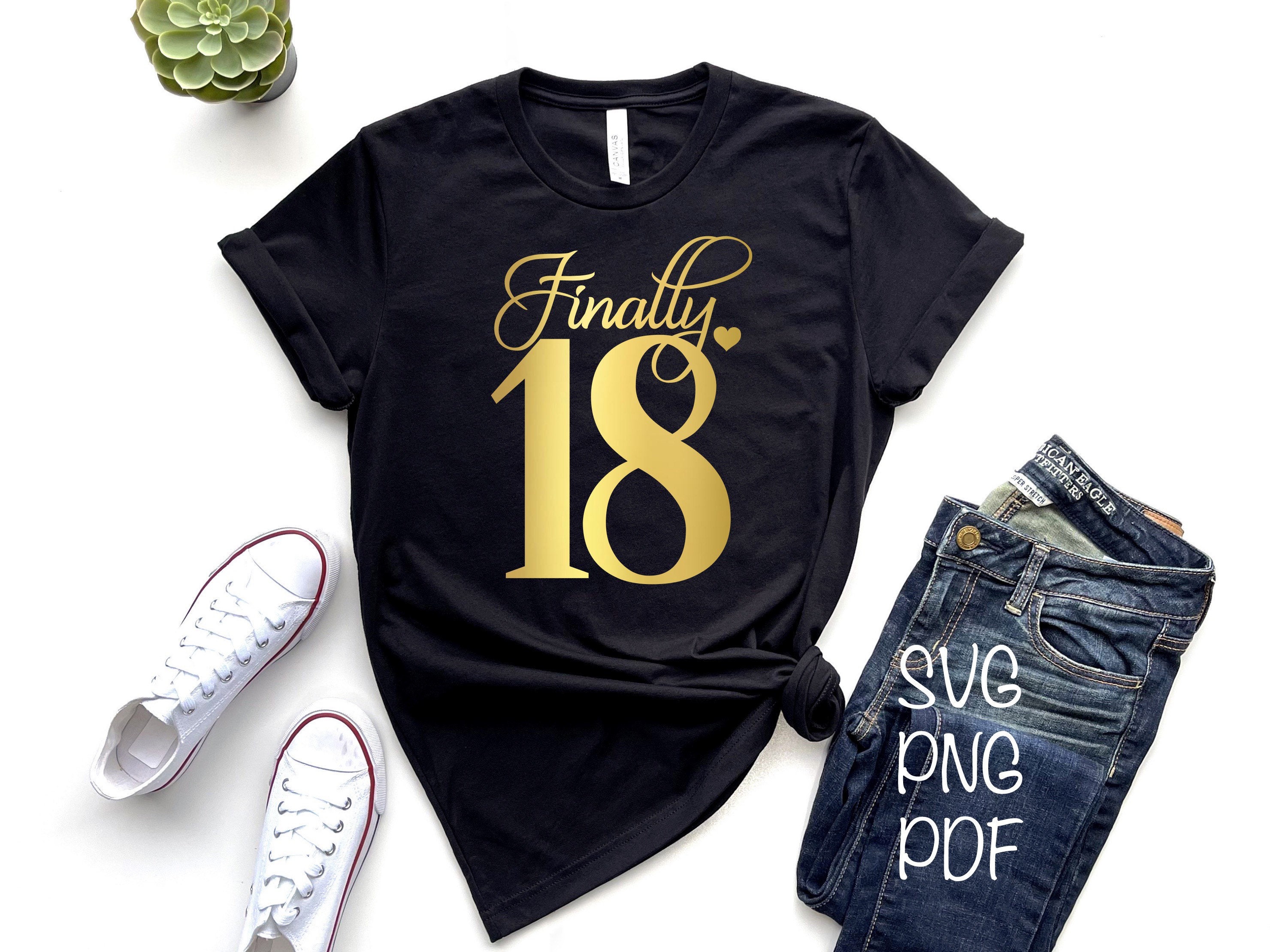 Finally 18 SVG PNG PDF 18th Birthday Svg Sweet 18 Shirt Svg - Etsy UK