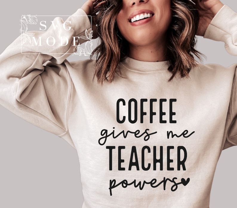 Coffee Gives Me Teacher Powers SVG PNG PDF Teacher Svg Best - Etsy