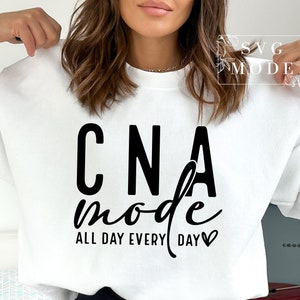 CNA Mode All Day SVG PNG, Cna Life Svg, Cna Shirt Svg, Gift to Cna Svg ...