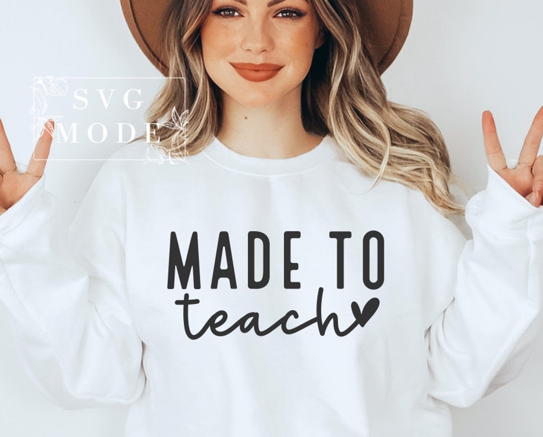 Made to Teach SVG PNG PDF, Teacher Gift Svg, Best Teacher Svg, Teacher ...