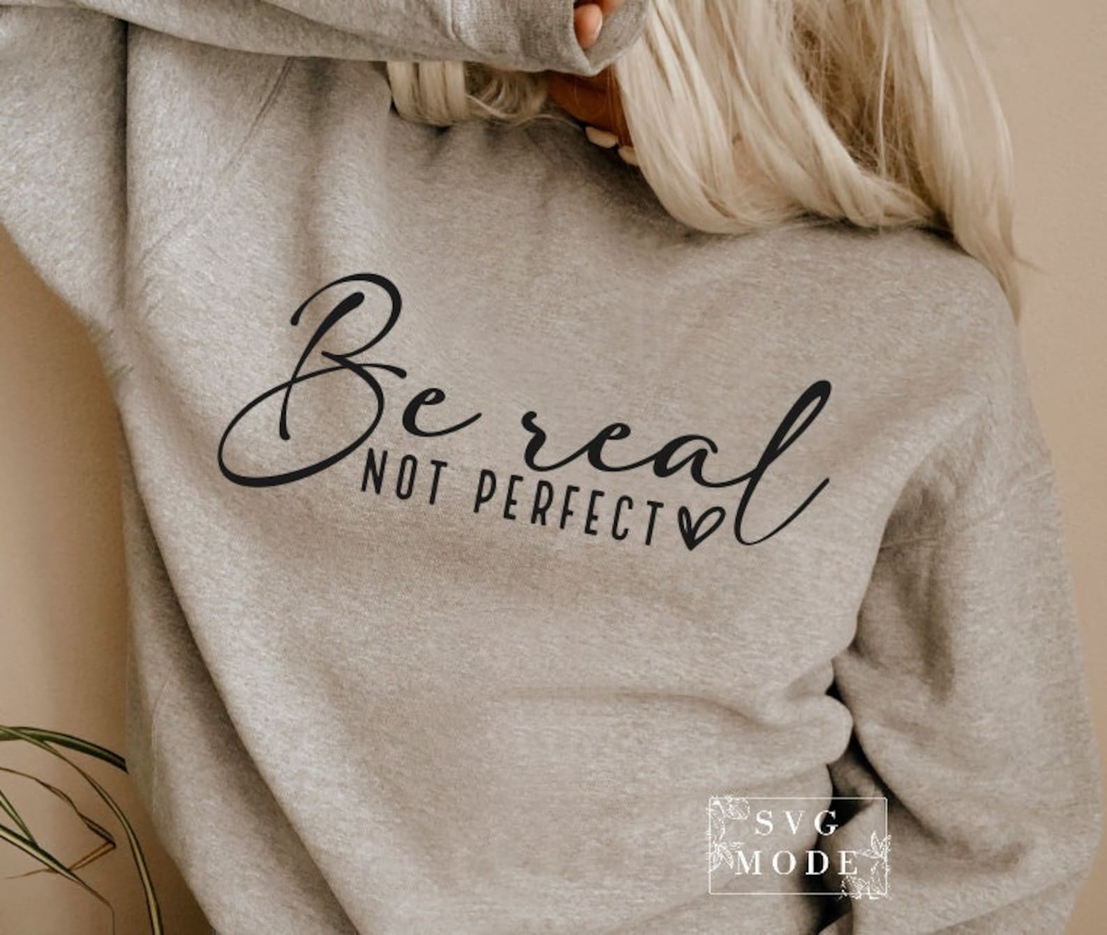 Be Real Not Perfect SVG PNG PDF, Worthy Svg, Inspirational Quote Svg ...