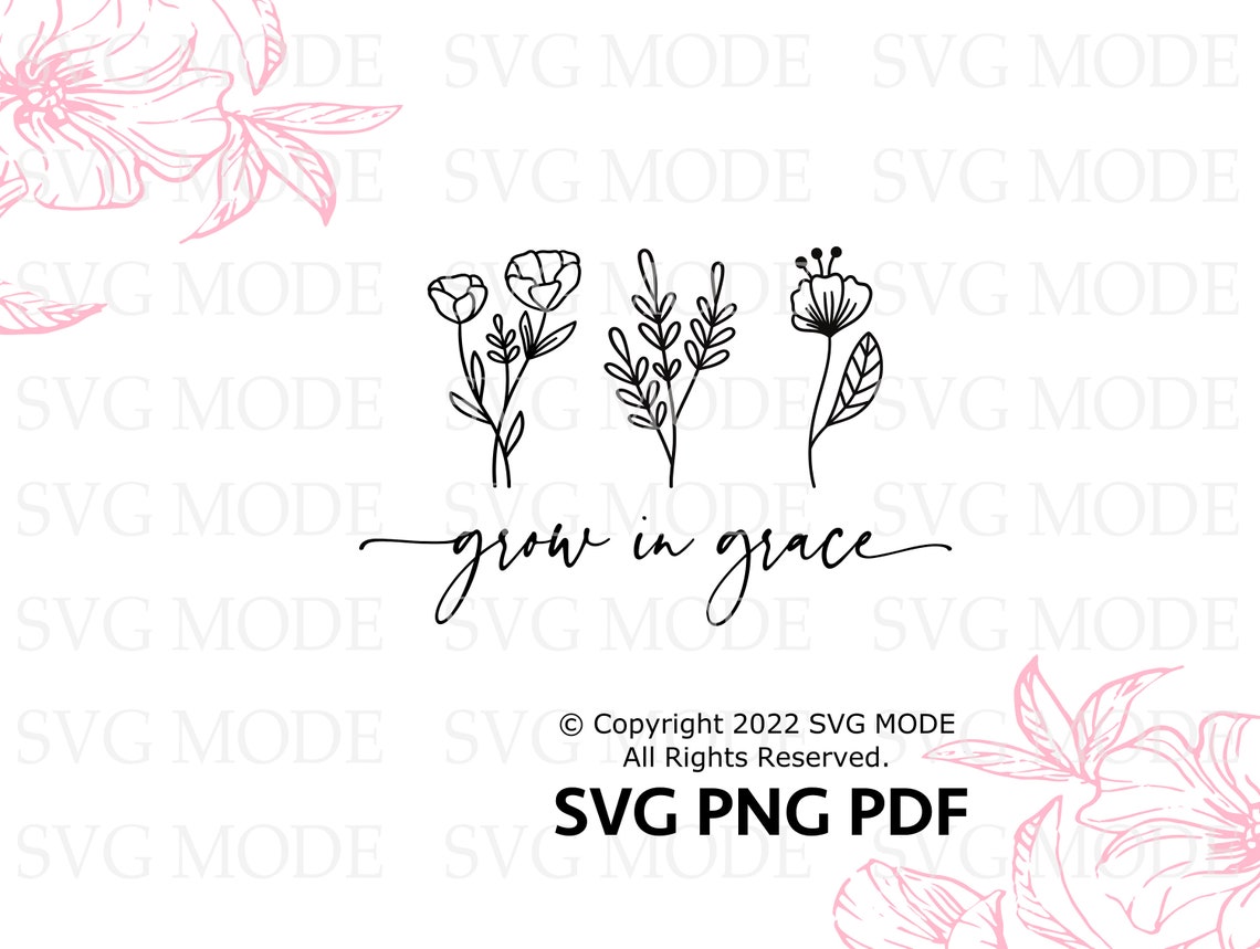 Grow in Grace SVG PNG PDF Christian Svg Religious Svg Faith | Etsy