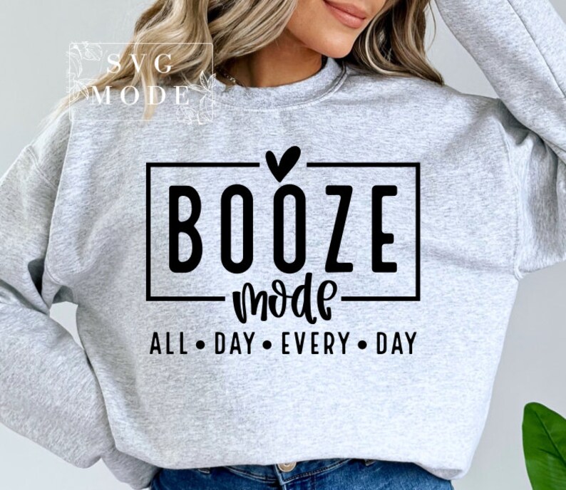 Booze Mode SVG PNG Drinking Mode Svg Funny Drinking Svg - Etsy