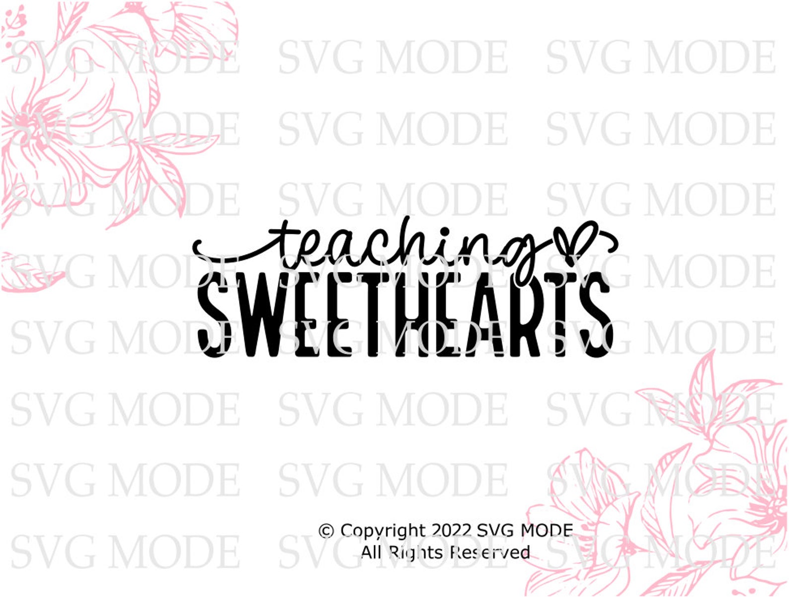 Teaching Sweethearts SVG PNG PDF, Teacher Valentine Svg, Love Teacher ...