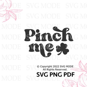 Pinch Me SVG PNG PDF, Feeling Lucky Svg, St Patricks Day Svg, St ...