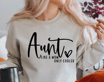 Aunt Svg, Like a Mom Only Cooler, BAE SVG, Auntie Svg, Godmother Svg, Best Aunt Ever SVG ...